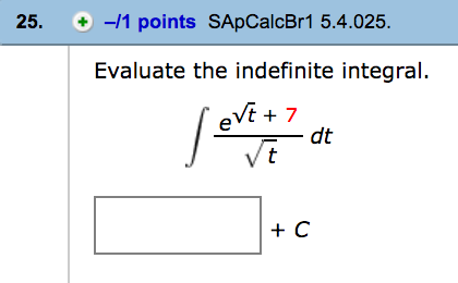 Solved Evaluate the indefinite integral. integral | Chegg.com