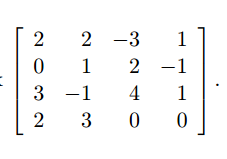 Solved Evaluate the deteminant det A of the matrix 2 2 -3 1 | Chegg.com