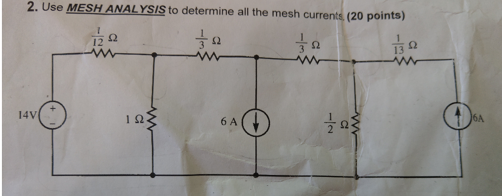 Solved 2. Use MESH ANALYSIS to determine all the mesh | Chegg.com