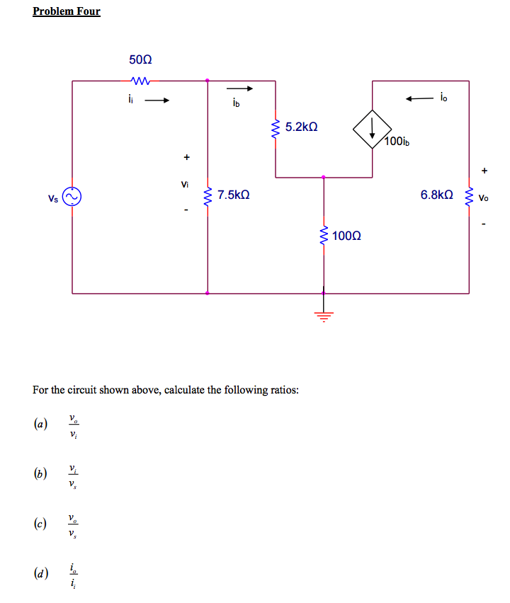 Solved For the circuit shown above, calculate the following | Chegg.com