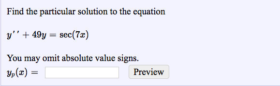 Solved Find the particular solution to the equation y" + | Chegg.com