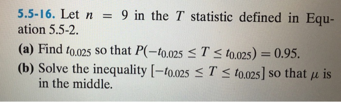 Solved Let n = 9 in the T statistic defined in Equation | Chegg.com