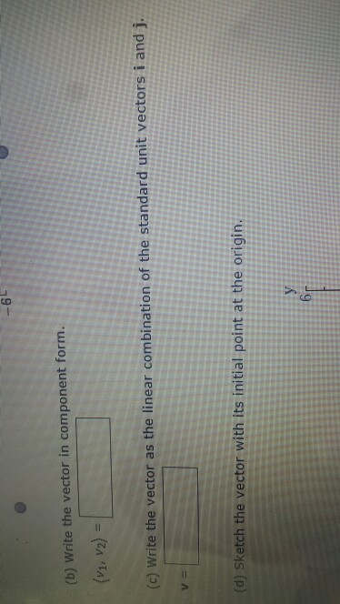 Solved The initial and terminal points of a vector v are | Chegg.com