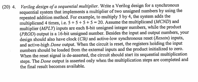 Verilog design of a sequential multiplier. Write a | Chegg.com