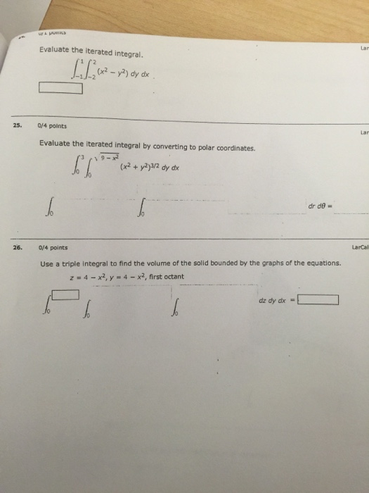 Solved Evaluate the iterated integral. integral^1_-1 | Chegg.com Solved Evaluate the iterated integral. integral^1_-1 | Chegg.com