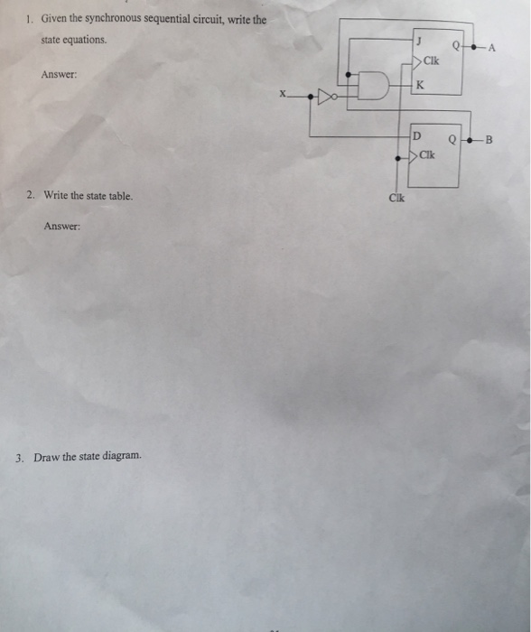 Solved Given the synchronous sequential circuit, write | Chegg.com Solved Given the synchronous sequential circuit, write | Chegg.com