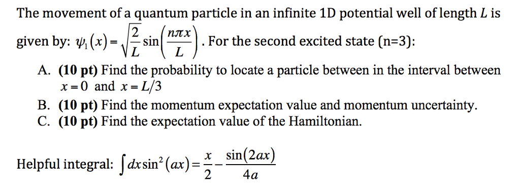 Solved The movement of a quantum particle in an infinite 1D | Chegg.com
