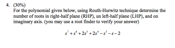 Solved For the polynomial given below, using Routh-Hurwitz | Chegg.com