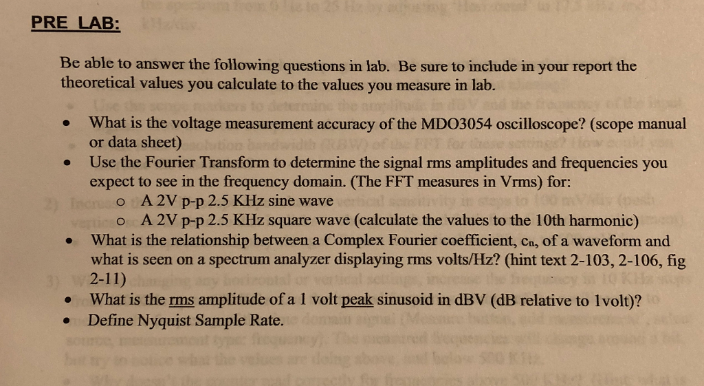 Solved PRE LAB: Be able to answer the following questions in | Chegg.com