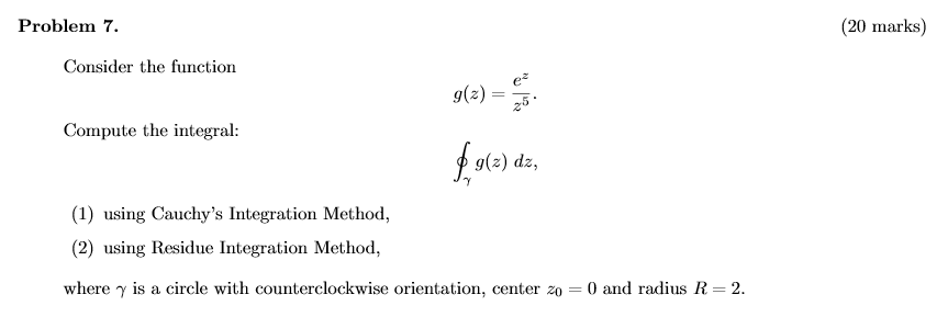 Solved Problem 7. (20 marks) Consider the function Compute | Chegg.com