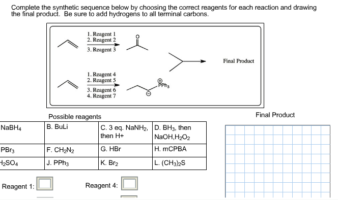 Solved Complete the synthetic sequence below by choosing the | Chegg.com