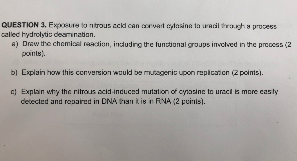 Solved QUESTION 3. Exposure to nitrous acid can convert | Chegg.com