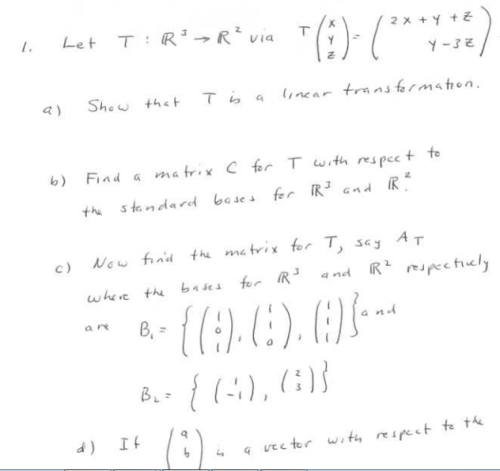 Let T:R3 rightarrow R2 via show that T is a linear | Chegg.com