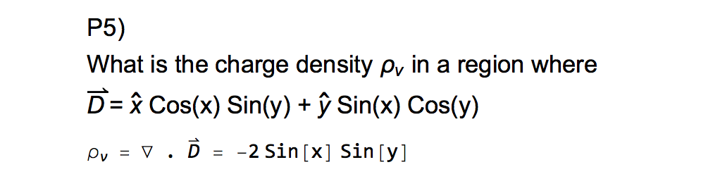 Solved What is the charge density rho_v in a region where D | Chegg.com