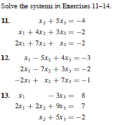 Solved Solve the systems in Exercises 11-14. x2 + 5x3 =-4 xi | Chegg.com