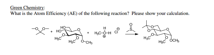 Solved What is the Atom Efficiency (AE) of the following | Chegg.com