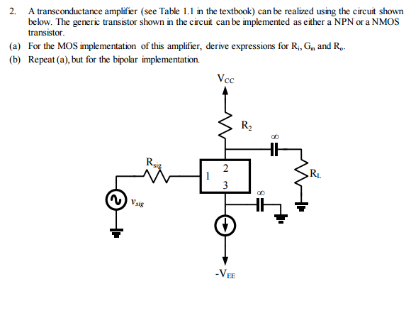 Solved 2. A transconductance amplifier (see Table 1.1 in the | Chegg.com