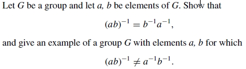 Solved Let G be a group and let a, b be elements of G. Show | Chegg.com