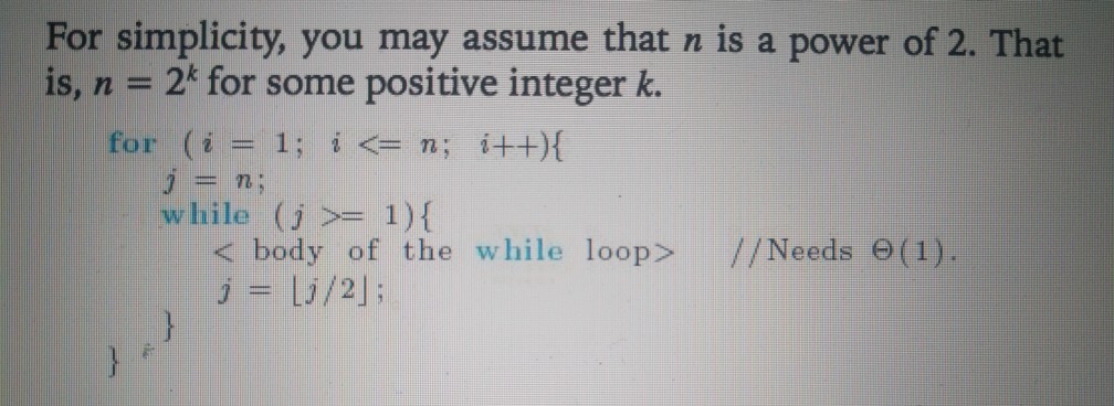 Solved For Simplicity You May Assume That N Is A Power Of