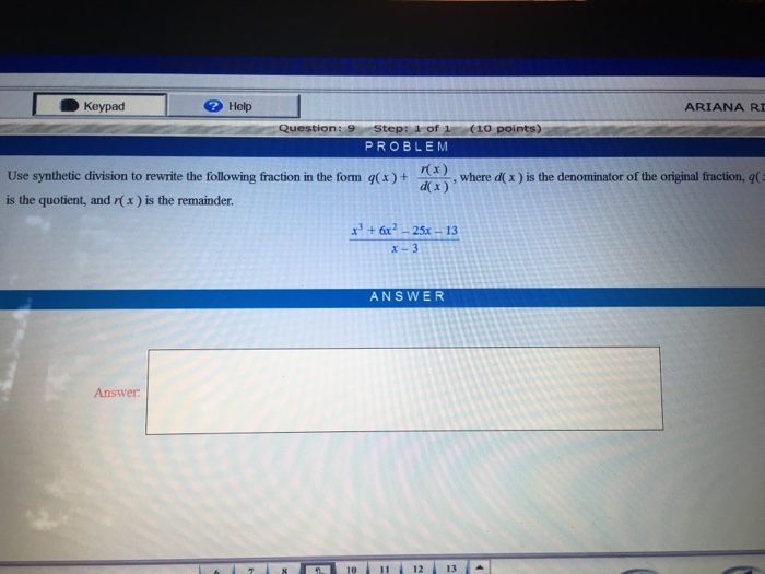 Solved Use synthetic division to rewrite the following | Chegg.com