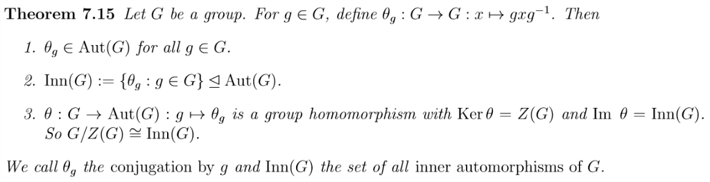 Solved Theorem 7.15 Let G be a group. For g E G, define ?9 : | Chegg.com