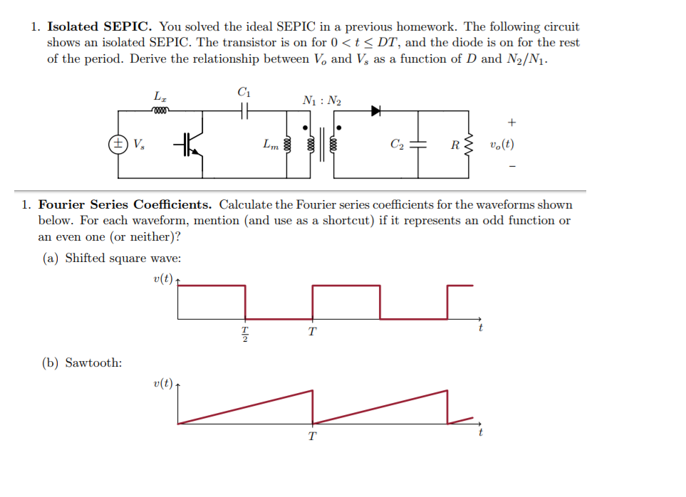 Solved 1. Isolated SEPIC. You solved the ideal SEPIC in a | Chegg.com