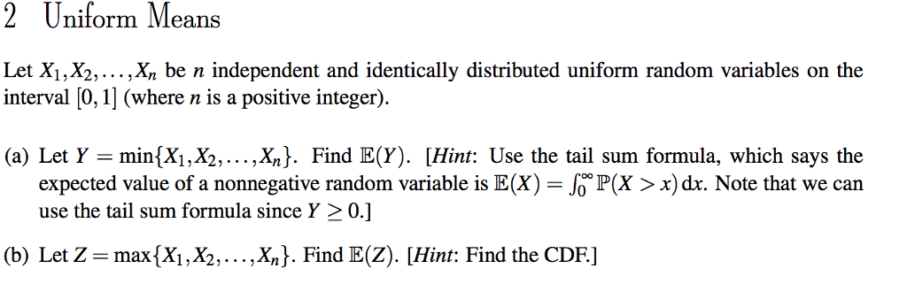 Solved 2 Uniform Means Let X1x2xn Be N Independent And 4274