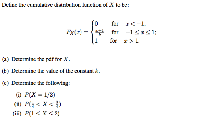 Solved Define the cumulative distribution function of X to | Chegg.com