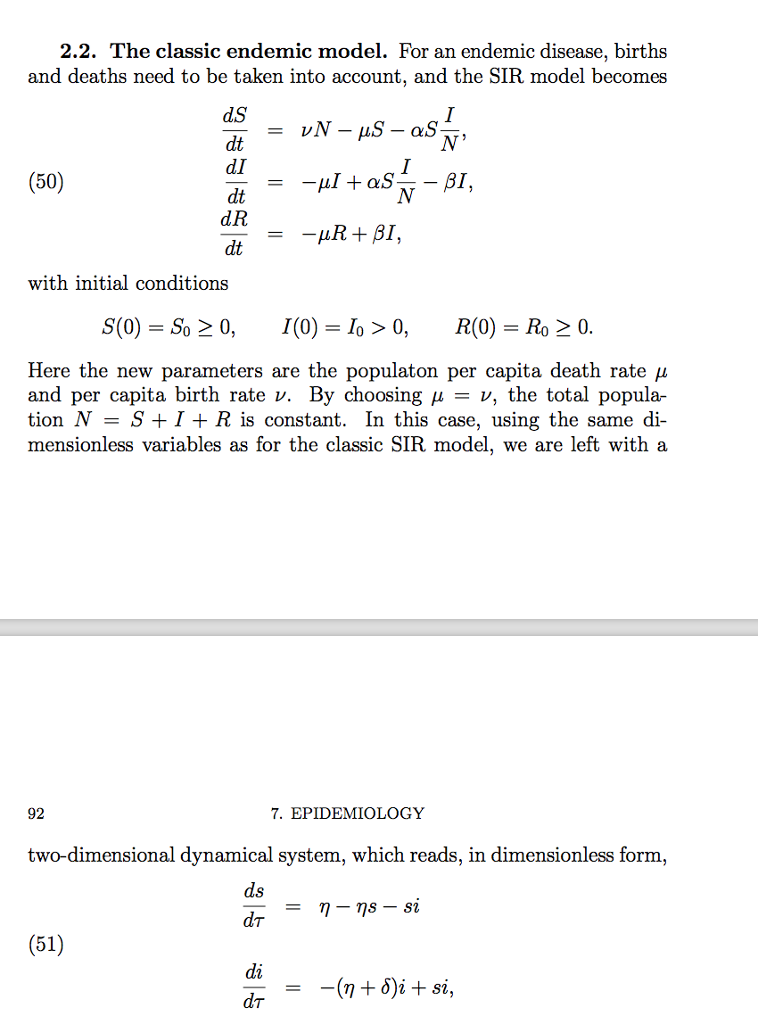 Solved 2.2. The classic endemic model. For an endemic | Chegg.com