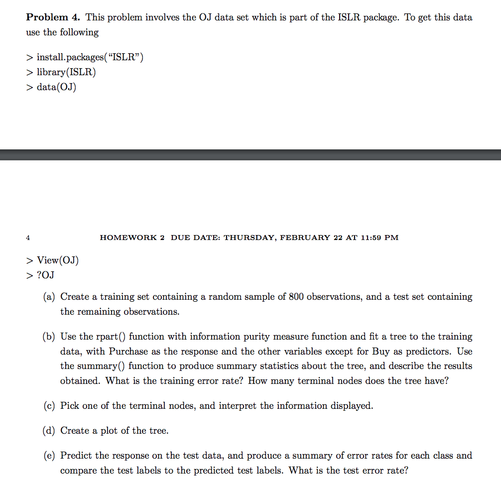 Problem 4 This Problem Involves The OJ Data Set Chegg Problem 4 This Problem Involves The OJ Data Set Chegg