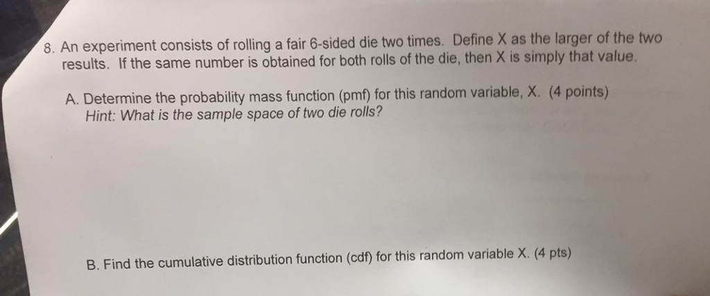 Solved an experiment consists of rolling a fair 6-sided die | Chegg.com