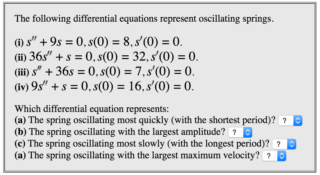 Solved The following differential equations represent | Chegg.com