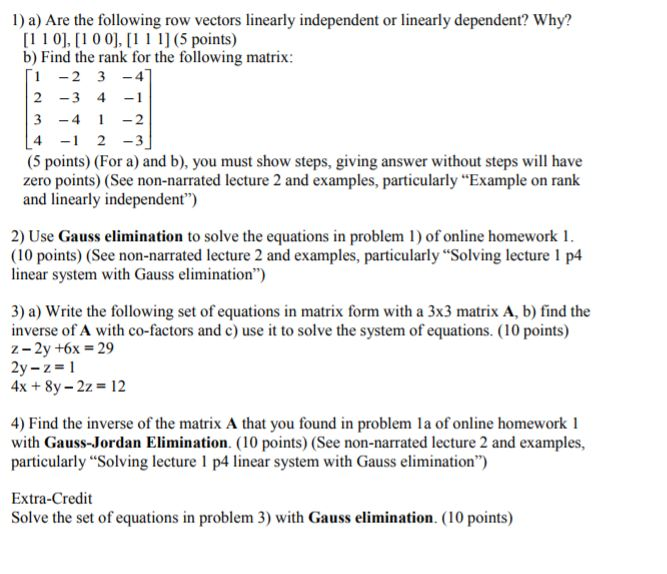 Solved 1) a) Are the following row vectors linearly | Chegg.com