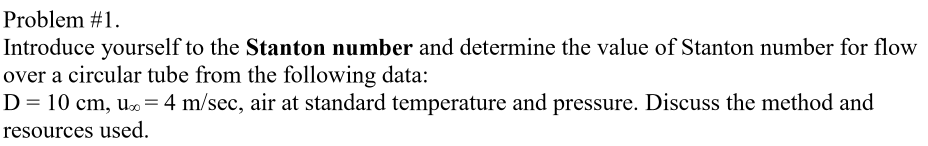 Solved Introduce yourself to the Stanton number and | Chegg.com