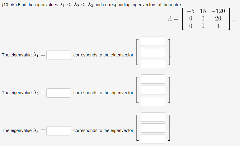 Solved 10 Pts Find The Eigenvalues λ1