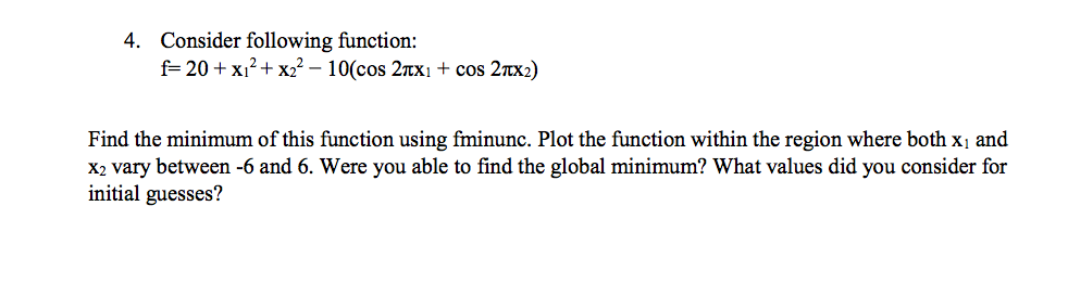 Solved Find the minimum of this function using fminunc. Plot | Chegg.com