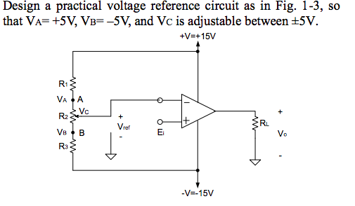 Solved Design a practical voltage reference circuit as in | Chegg.com