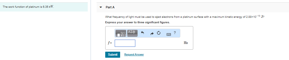 Solved The work function of platinum is 6.35 eV Part A What | Chegg.com
