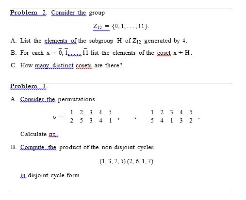 Solved Problem 2. Consider the group A. List the element of | Chegg.com