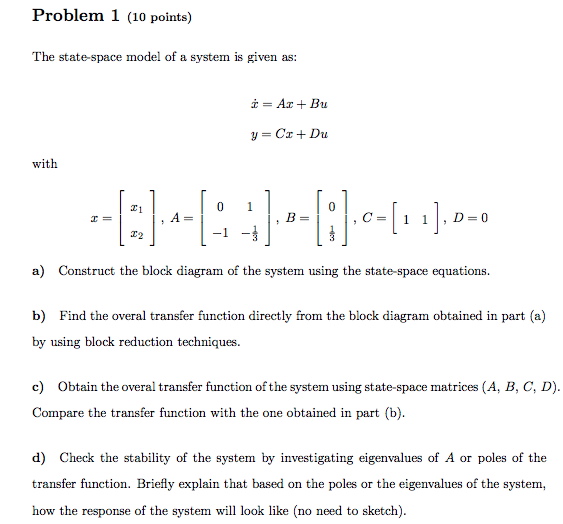 Solved Problem 1 (10 points) The state-space model of a | Chegg.com