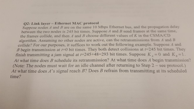Solved 02: Link layer- Ethernet MAC protocol Suppose nodes A | Chegg.com
