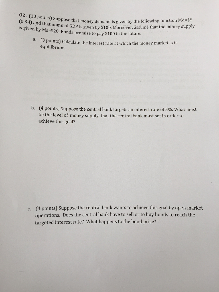 Solved Q2. (10 points) Suppose that money dem (0.3-i) and | Chegg.com Solved Q2. (10 points) Suppose that money dem (0.3-i) and | Chegg.com