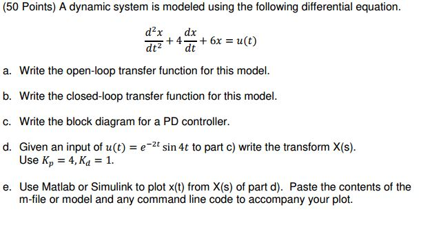 Solved A dynamic system is modeled using the following | Chegg.com