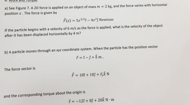 Solved a) See Figure 7. A 2D force is applied on an object | Chegg.com