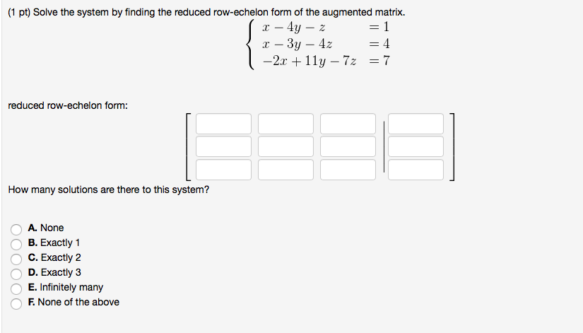 Solved Solve the system by finding the reduced row-echelon | Chegg.com