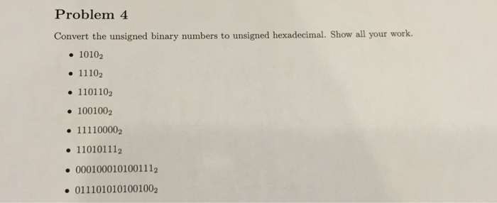 Solved Convert the unsigned binary numbers to decimal. Show | Chegg.com