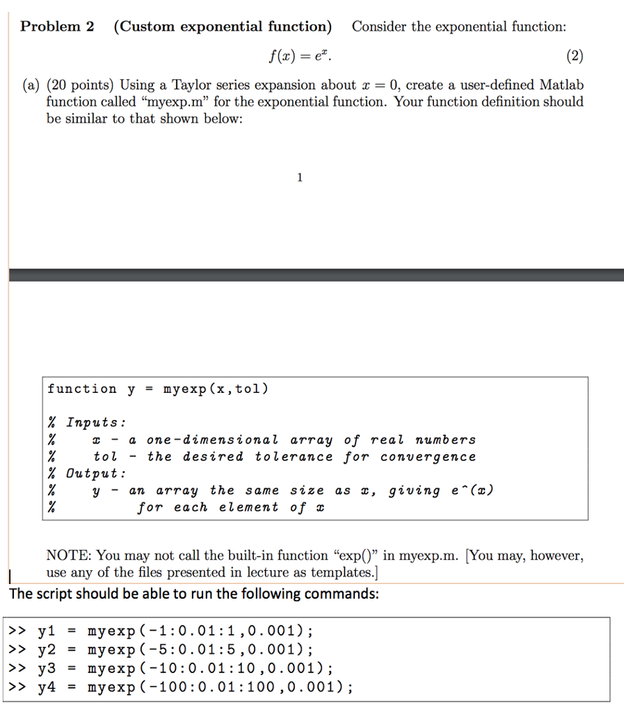 Solved Problem 2 (Custom exponential function) Consider the | Chegg.com
