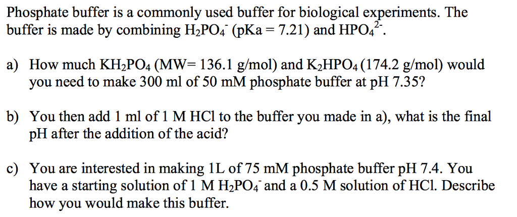 Solved Phosphate buffer is a commonly used buffer for | Chegg.com
