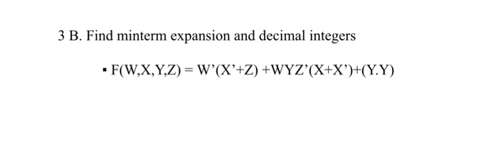 Solved Find minterm expansion and decimal integers | Chegg.com