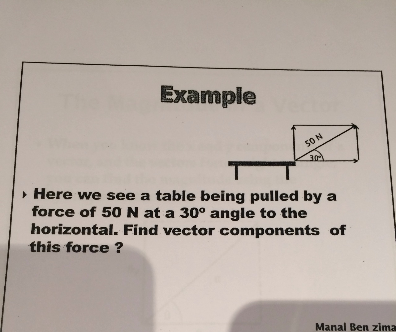 Solved Here we see a table being pulled by a force of 50 N | Chegg.com